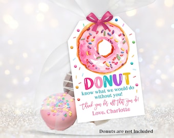 Printable/editable Donut Know What We Would Do Without You Thank You ...