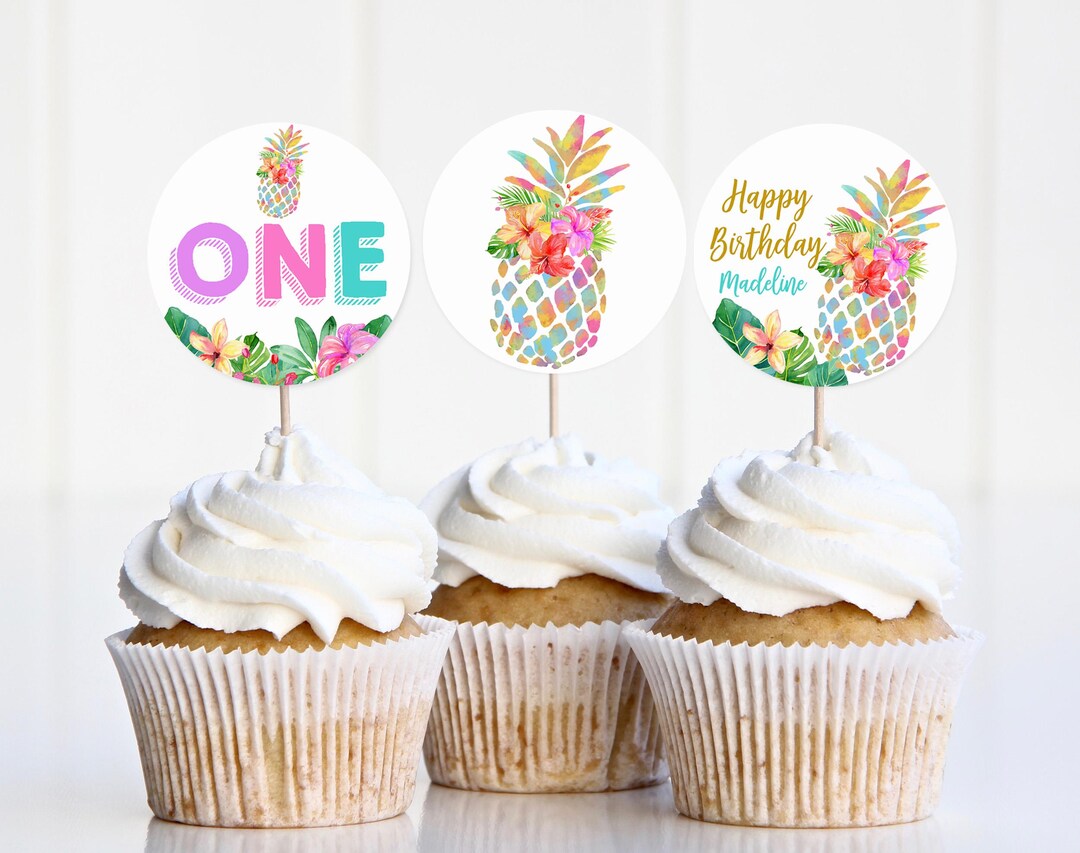Pineapple 1st Birthday Cupcake Toppers Editable Hawaiian Toppers Luau ...
