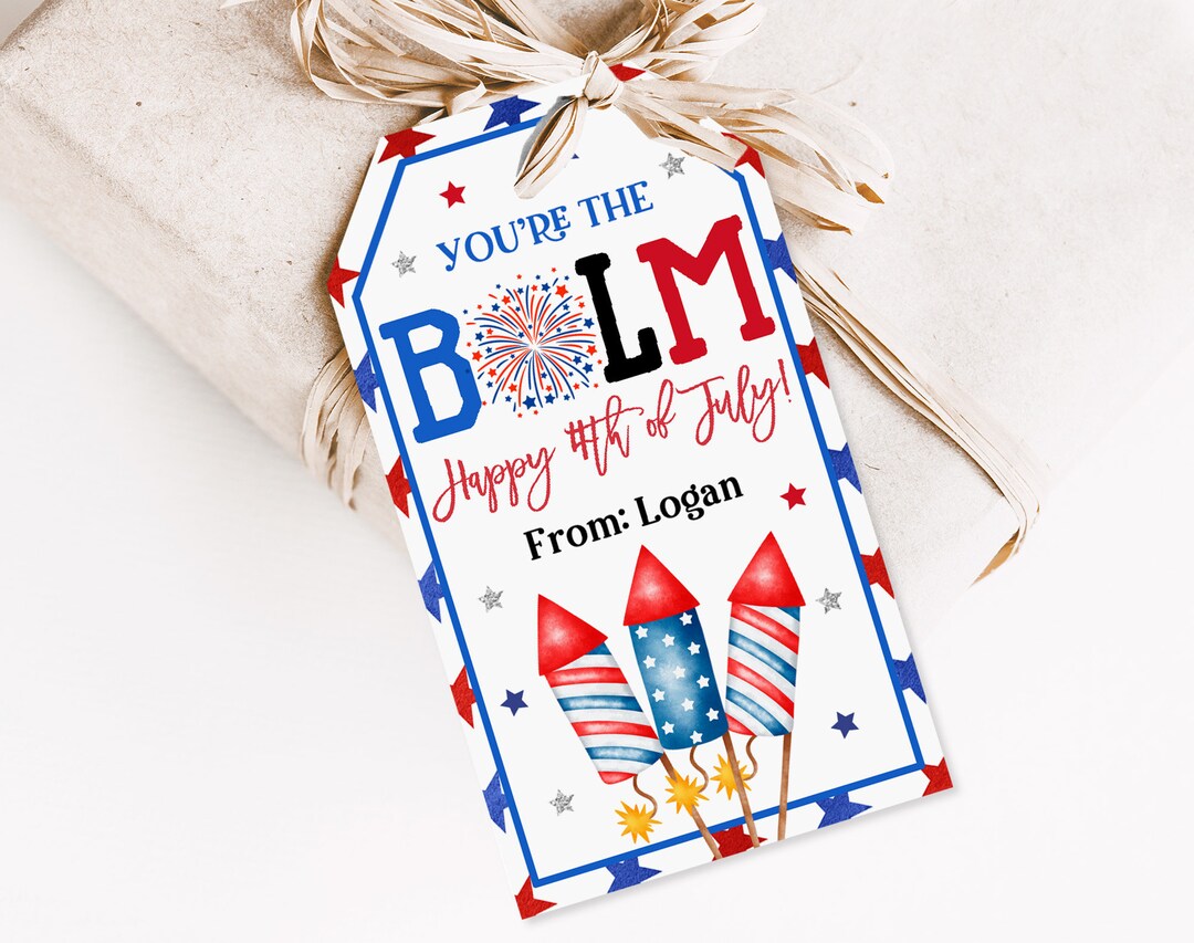 4th of July Gift Tag You're the Bomb Fireworks Tags Patriotic Fourth of ...