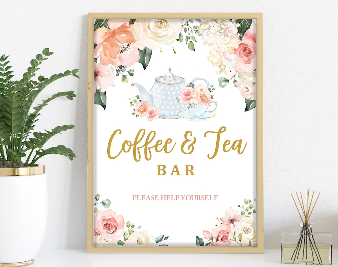 Coffee & Tea Bar Sign 5x7in, 8x10in Included Tea Party Baby Shower Sign ...