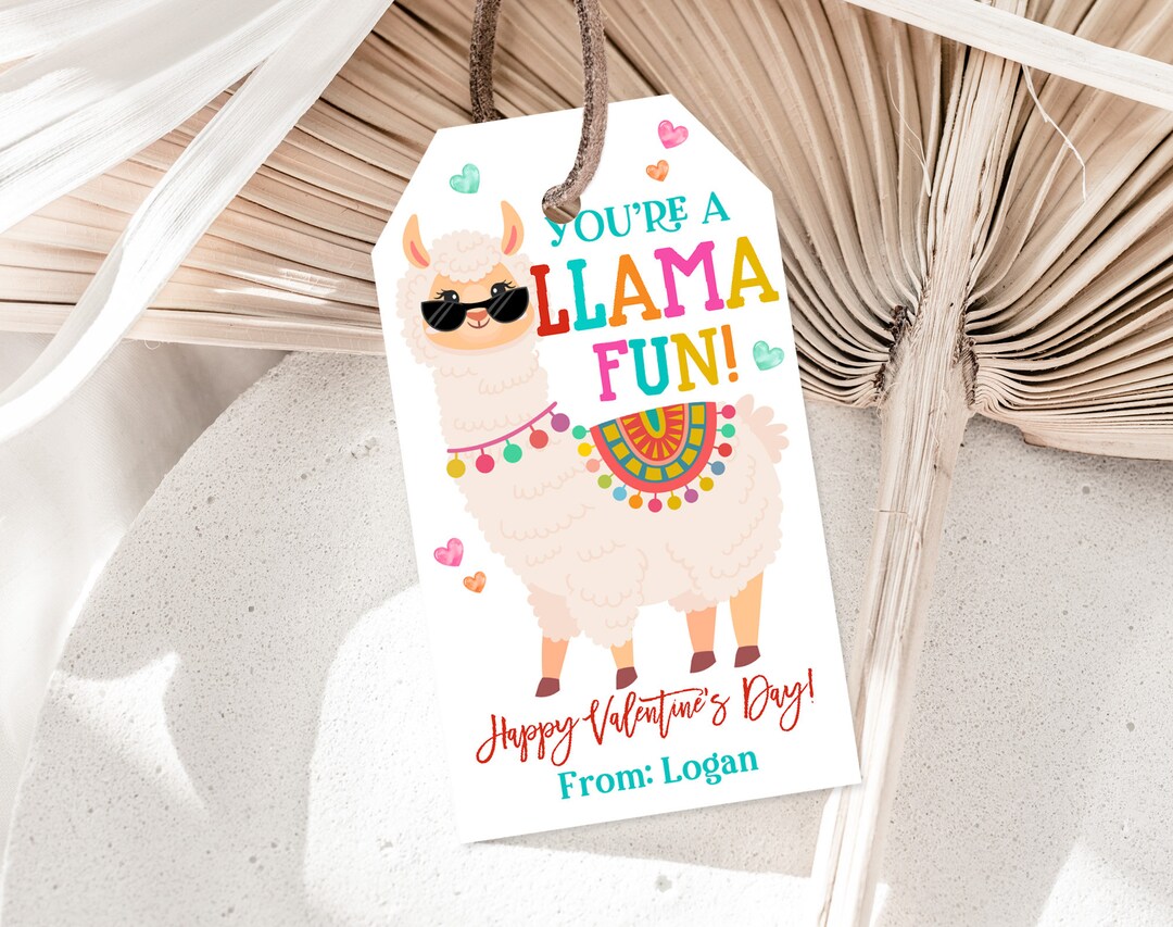 Llama Valentine Tag Llama Valentine Card You're a Llama Fun School Kids ...