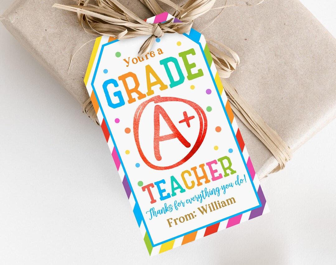 Teacher Appreciation Tags Teacher Gift Tags Thank You Tag Grade A ...
