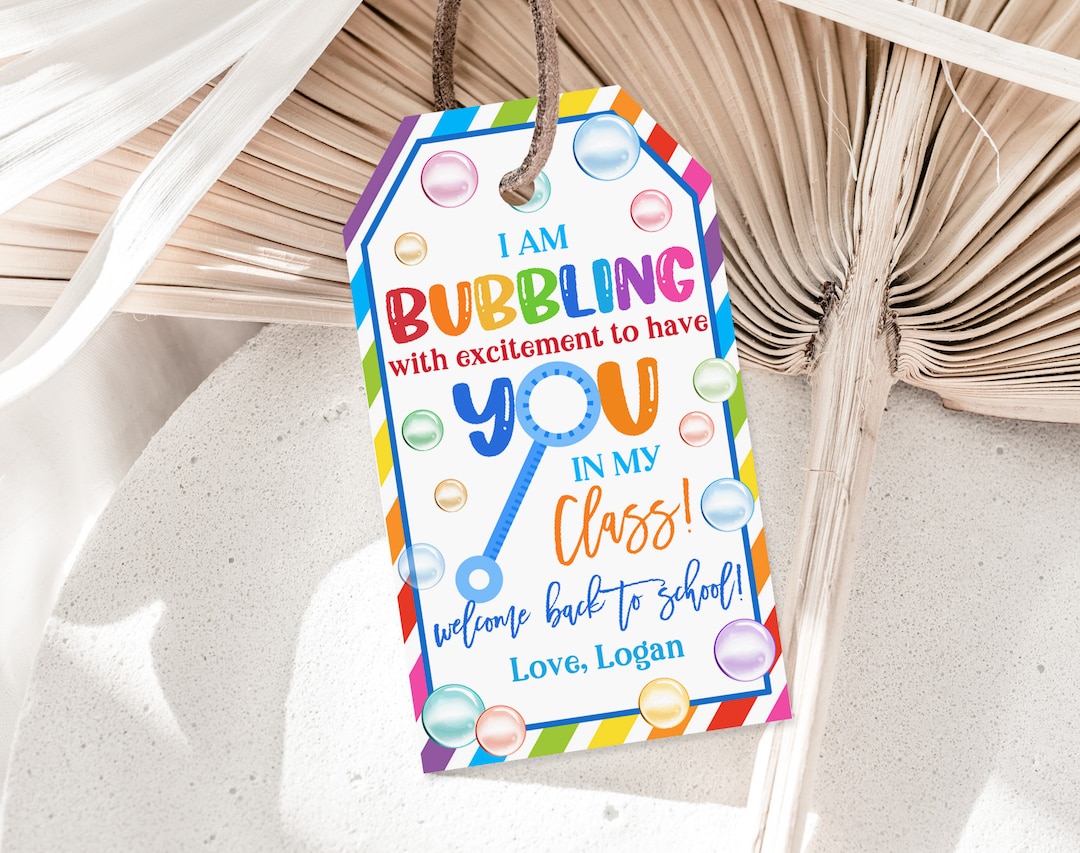 Bubbling With Excitement to Have You Gift Tag Back to School First Day ... Bubbling With Excitement to Have You Gift Tag Back to School First Day ...