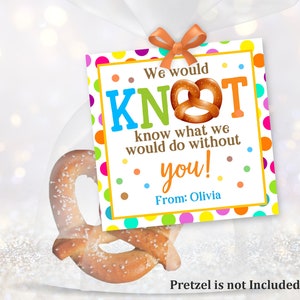Editable Pretzel Knot Gift Tag Teacher Appreciation Tag Nurse Worker ...
