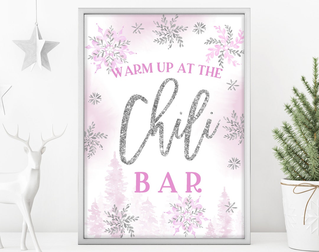 Snowflake Chili Bar Sign Winter Party Sign Printable Pink Silver Winter ...