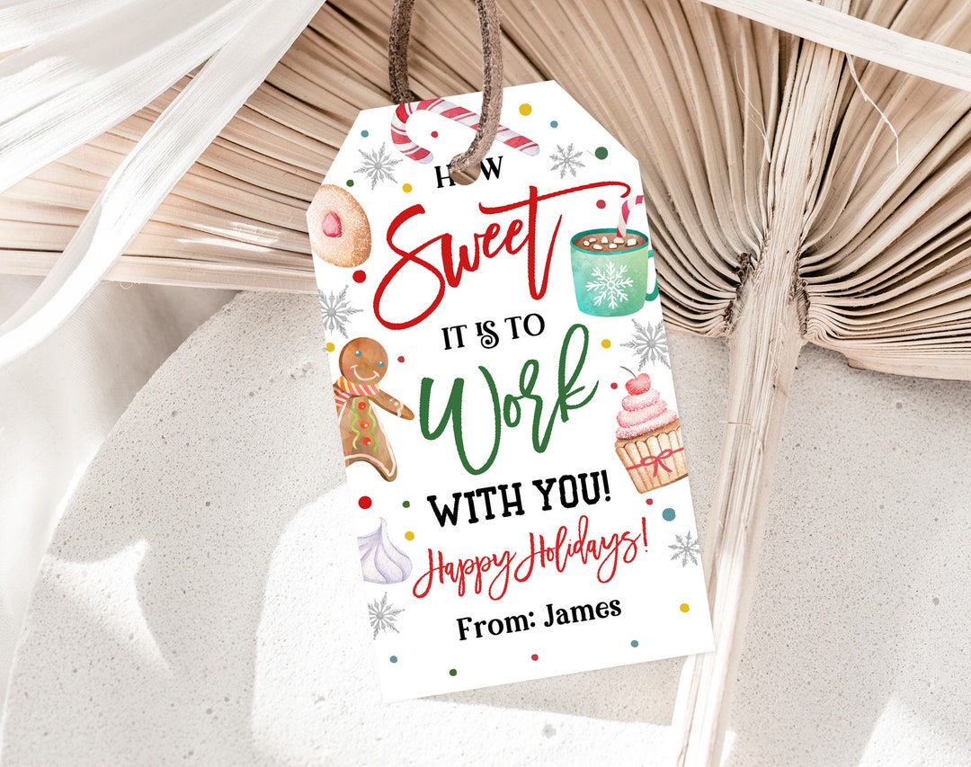 Christmas Coworker Gift Tags How Sweet It is to Work With You Holiday ...