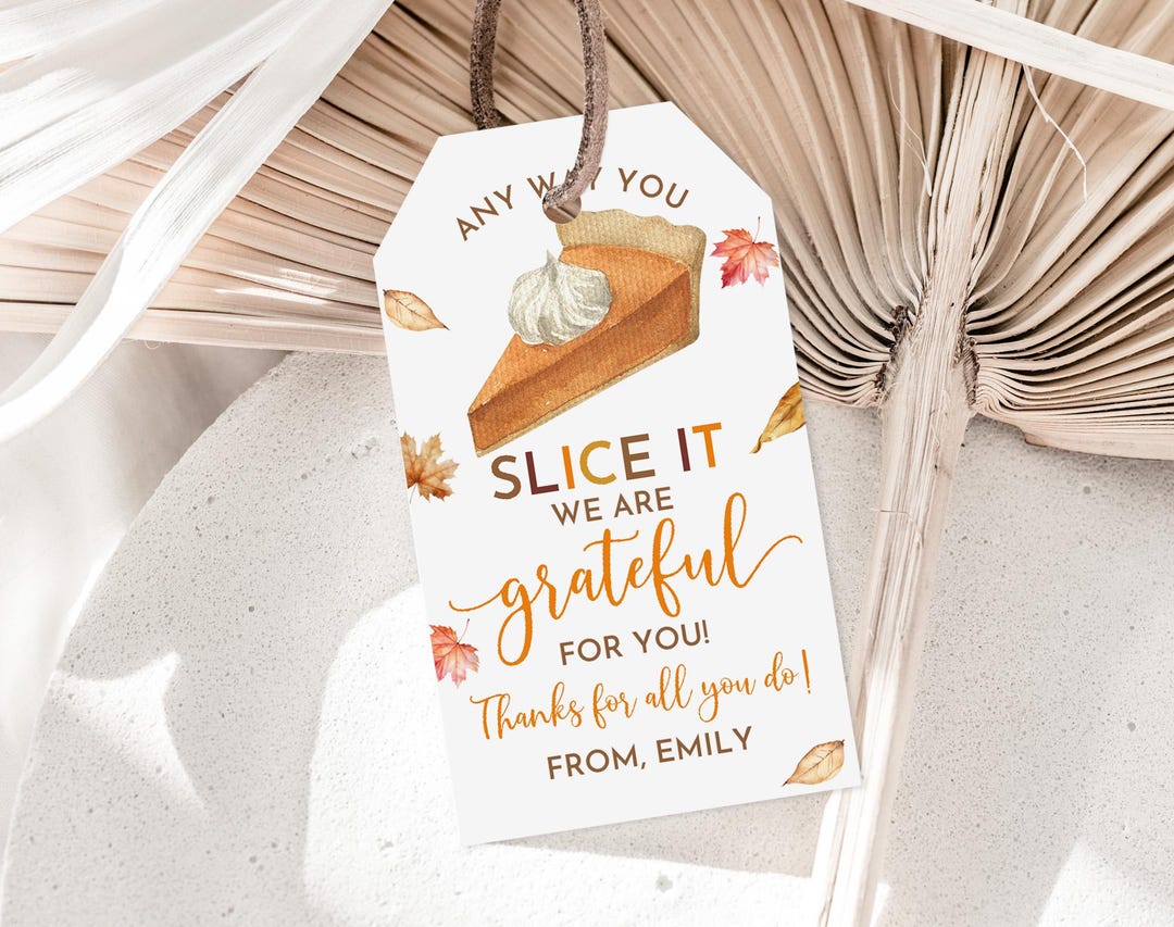 Thanksgiving Gift Tags Editable Fall Pie Tag Grateful Pumpkin Pie Tag ...