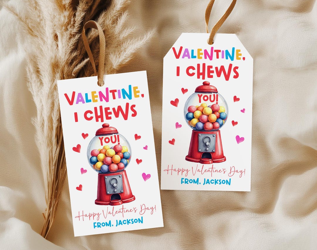 Gumball Valentine's Tag, Candy Design, I Chews You (printable Vat101 ...