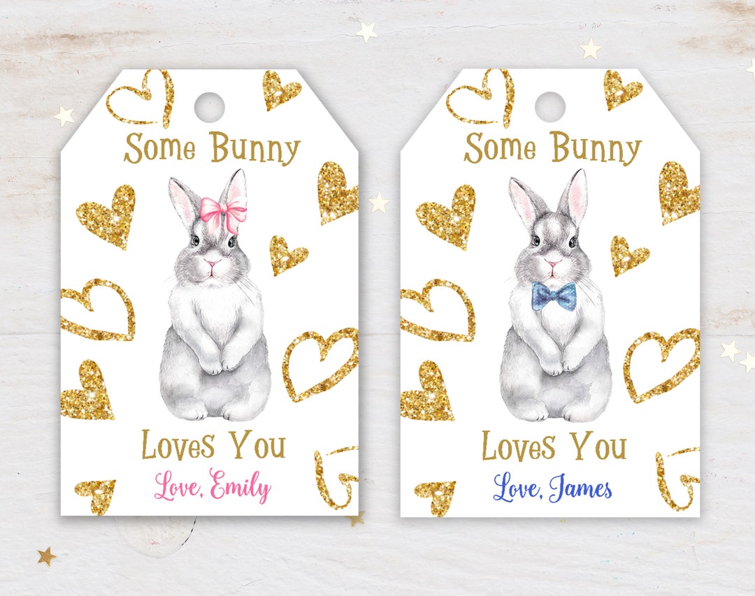 Printable Easter Tags: Some Bunny Loves You (editable, Instant Download ...