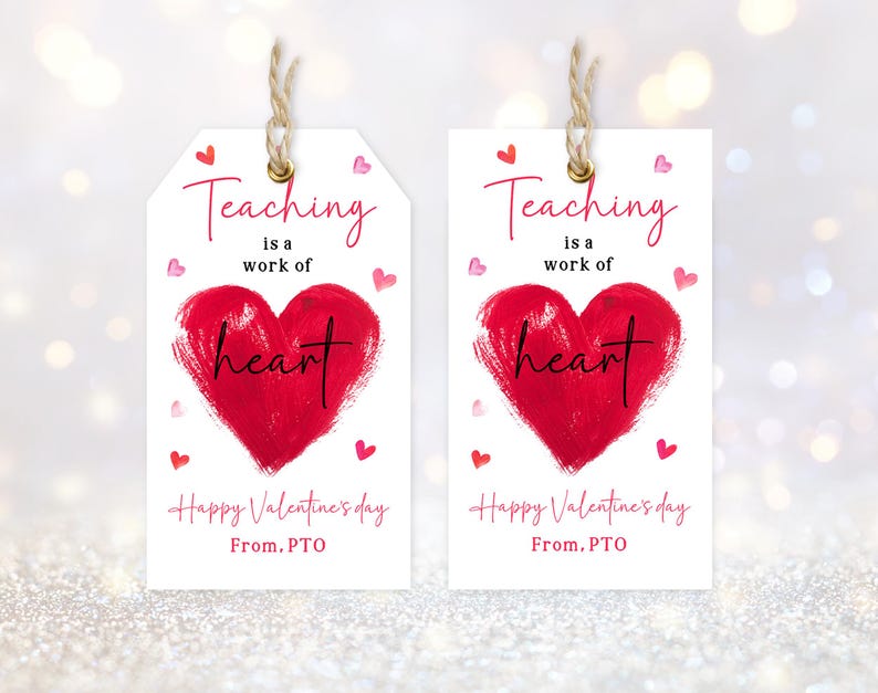 Teaching is a Work of Heart Gift Tag: Printable Teacher Appreciation ...