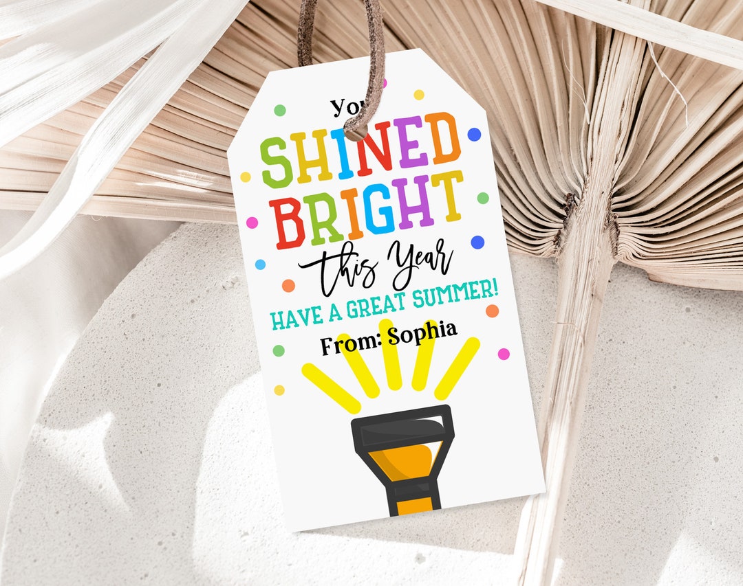 You Shined Bright This Year Tag End of the Year Tag Classroom Tags ...