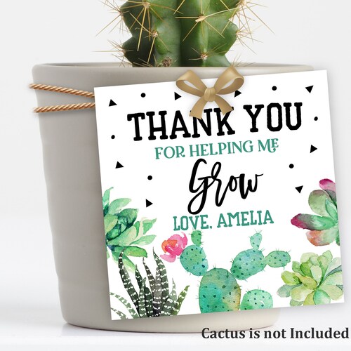 PRINTABLE Thank You for Helping Me Grow Cactus Tag Instant - Etsy