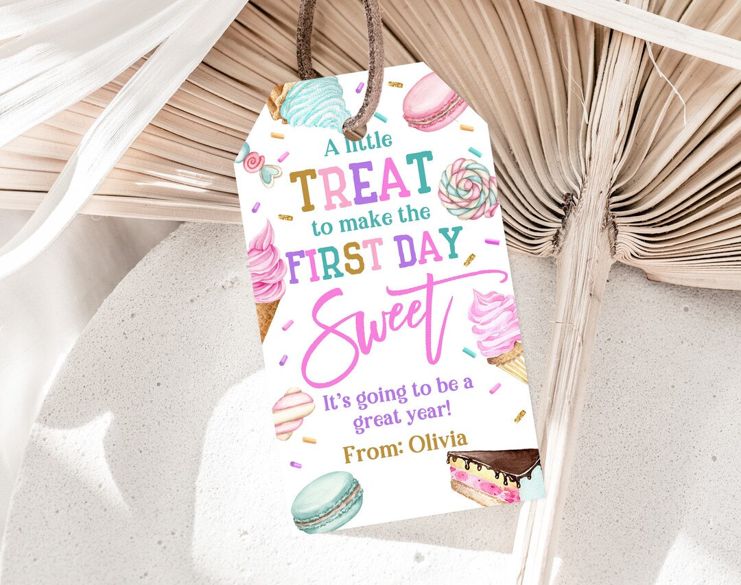 Printable A Little Treat to Make the First Day Sweet Tag Back to School ...
