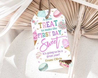 Printable A Little Treat to Make the First Day Sweet Tag, Back to ...
