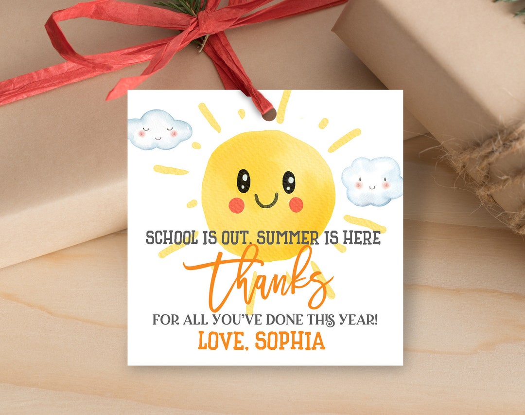 Sunshine Teacher Thank You Gift Tag School is Out Summer is Here End of ...