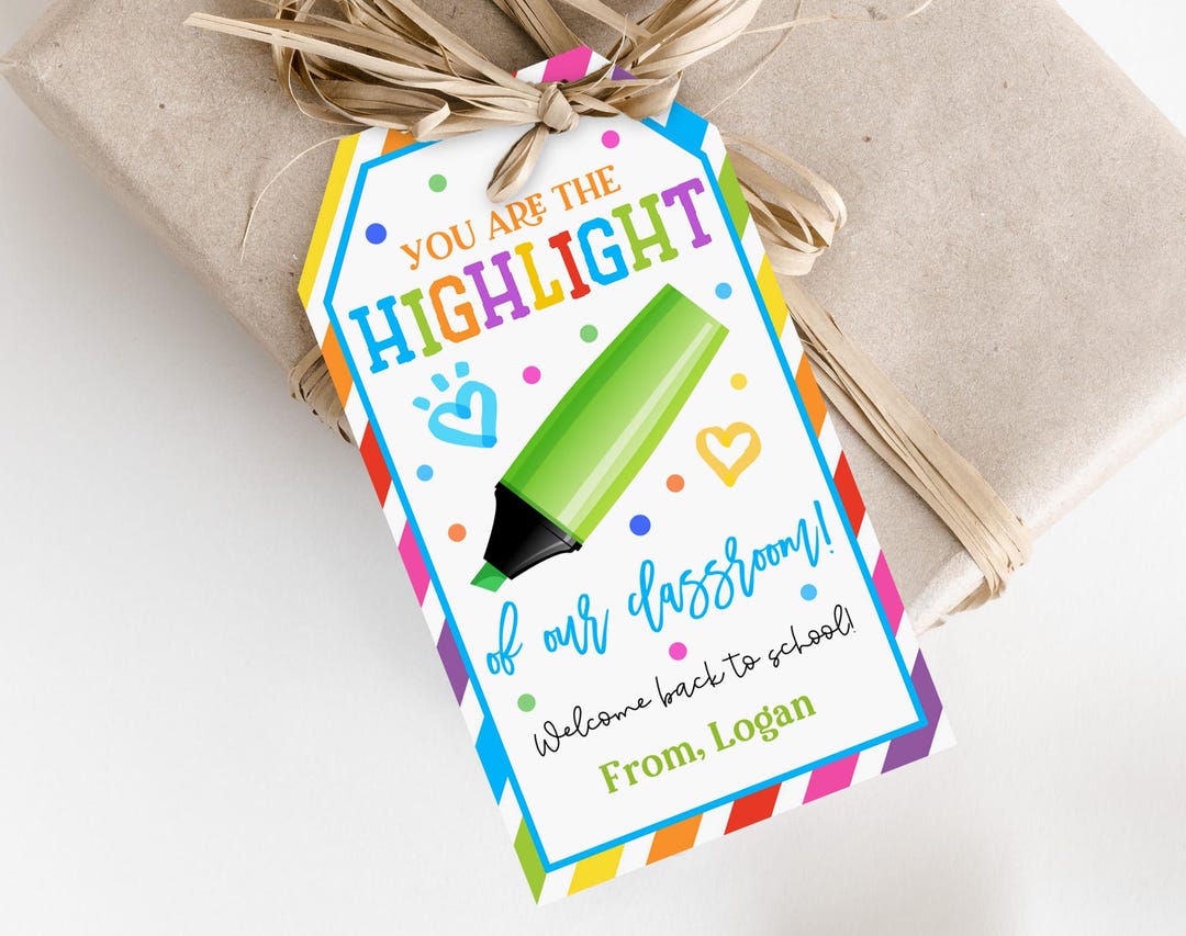 Highlight Gift Tag Back to School Favor Tag Teacher Gift You're the ...