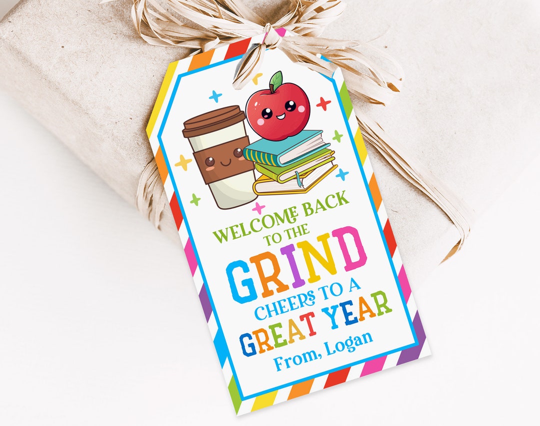 Back to School Tag Welcome Back to the Grind First Day of School Gift ...