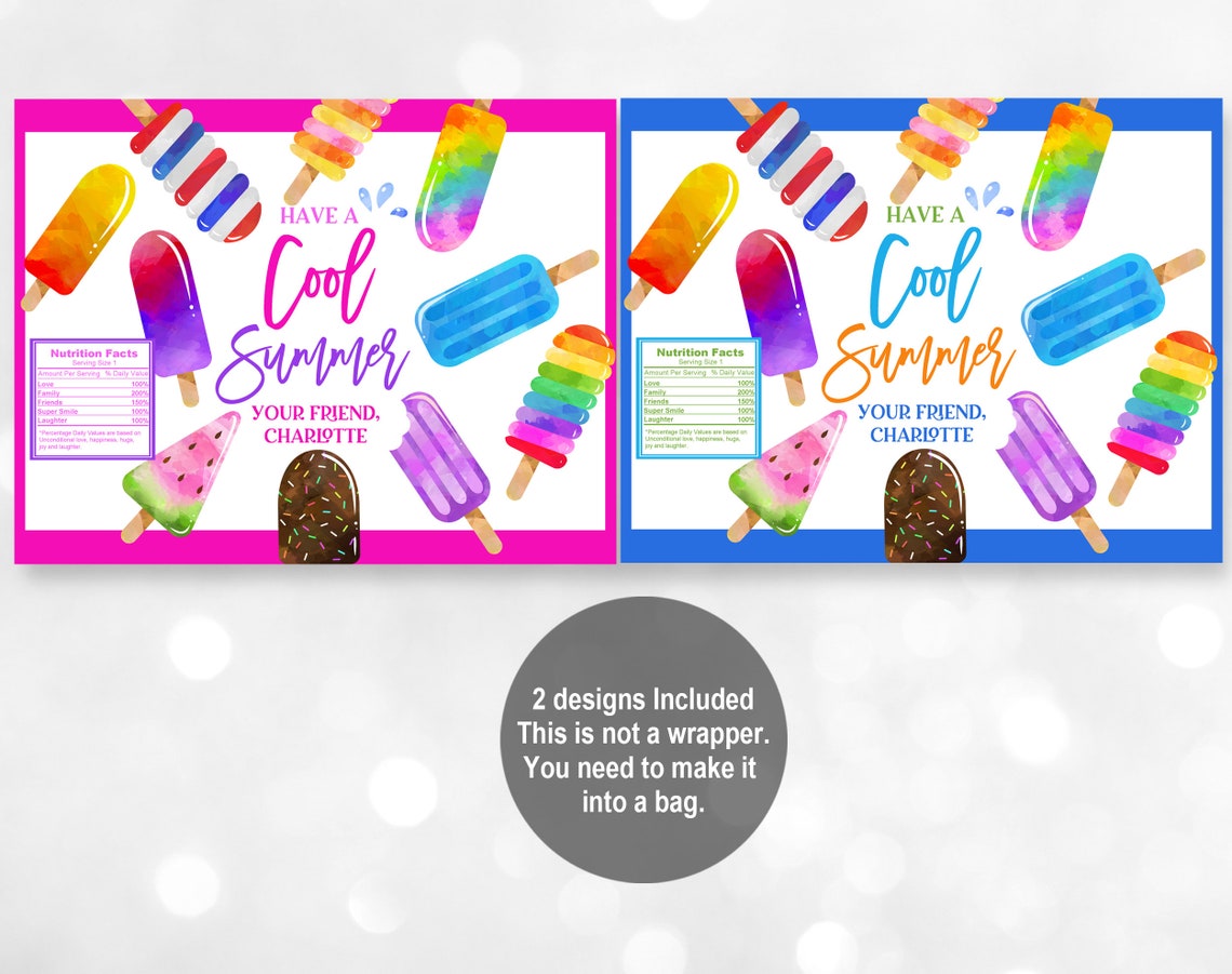 Popsicle Chip Bag Have a Cool Summer End of School Year Friend - Etsy