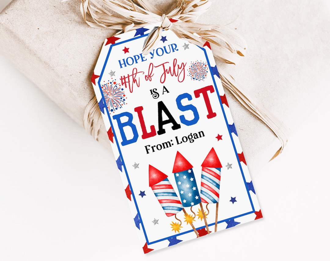 4th of July Favor Tag Hope Your 4th of July Blast Fireworks Tag ...