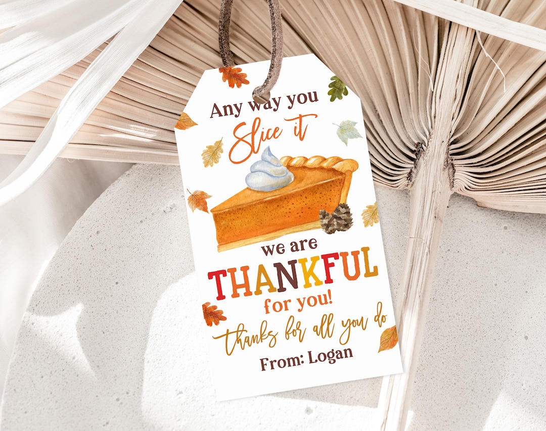 Thanksgiving Gift Tags Thankful Pumpkin Pie Tag Fall Teacher ...
