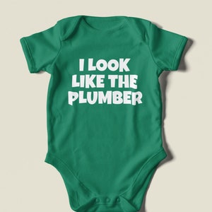 Funny Plumber Baby Shirt Plumber Baby One-piece I Look - Etsy