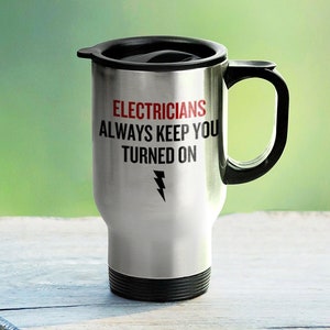 Funny Electrician Travel Mug - Electrician Gift Idea - Electricians ...
