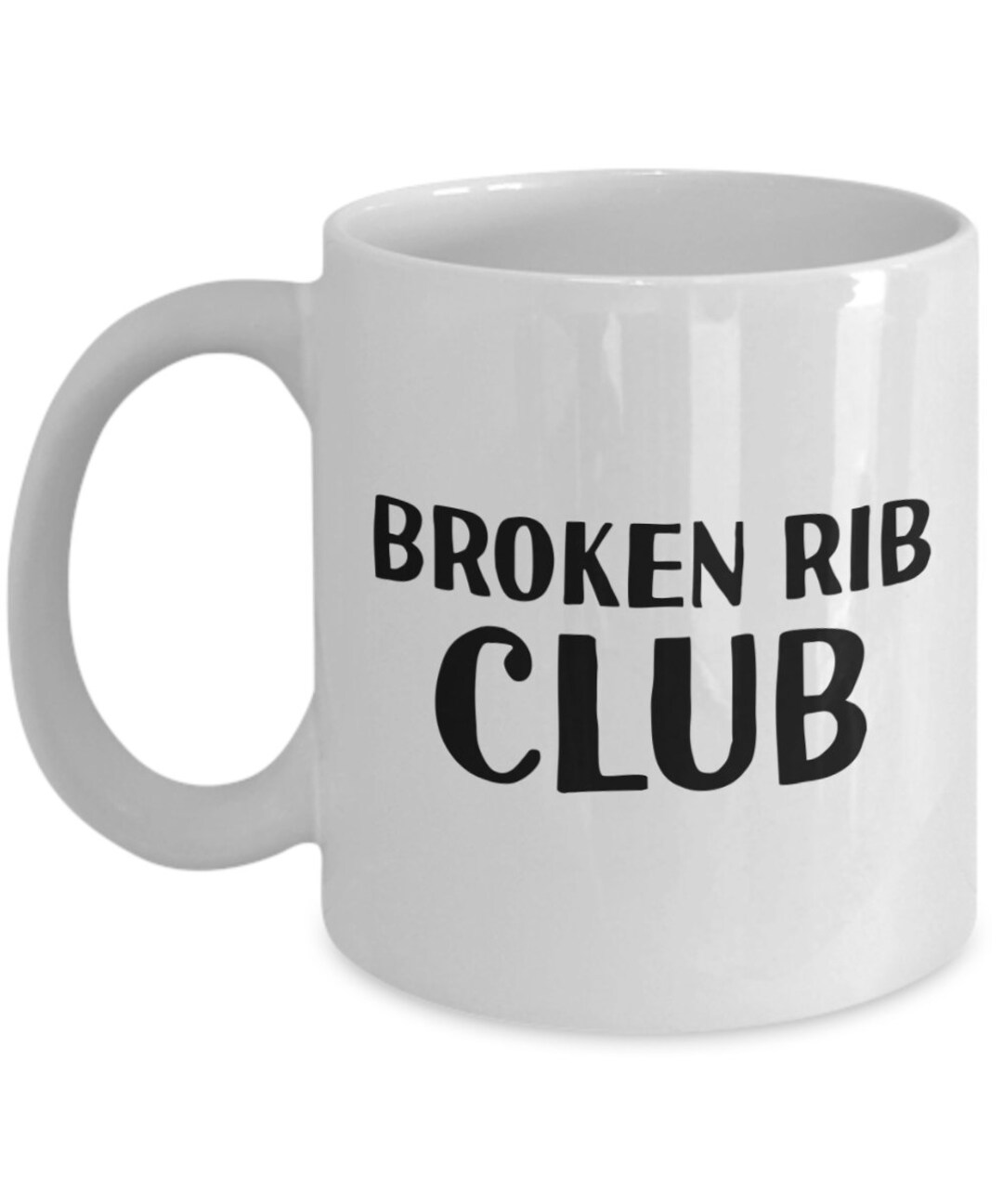 Broken Rib Mug - Funny Broken Rib Gift - Get Well Gift for Broken Rib ...
