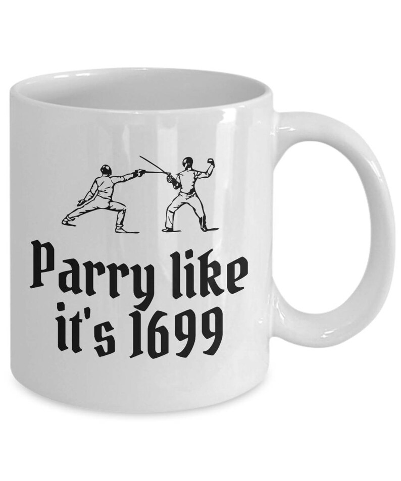 Funny Fencing Gift Fencer Coffee Mug Swordplay Mug Parry | Etsy