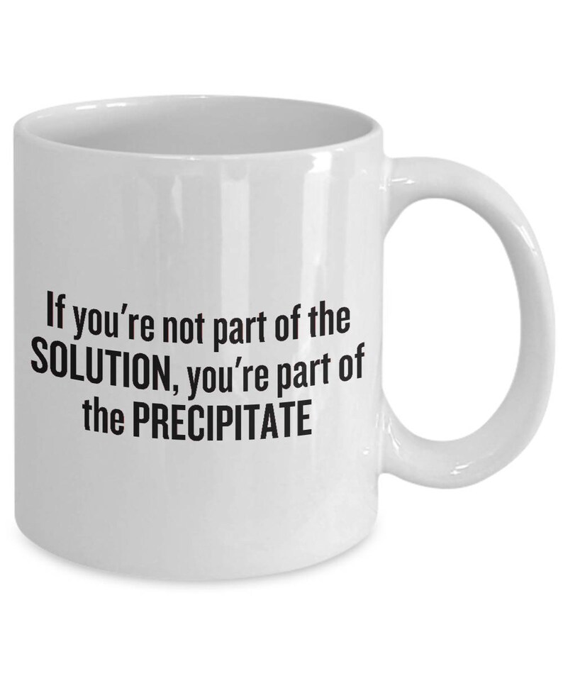 Funny Chemistry Gift - Mug for Chemistry Teacher - Science Humor ...