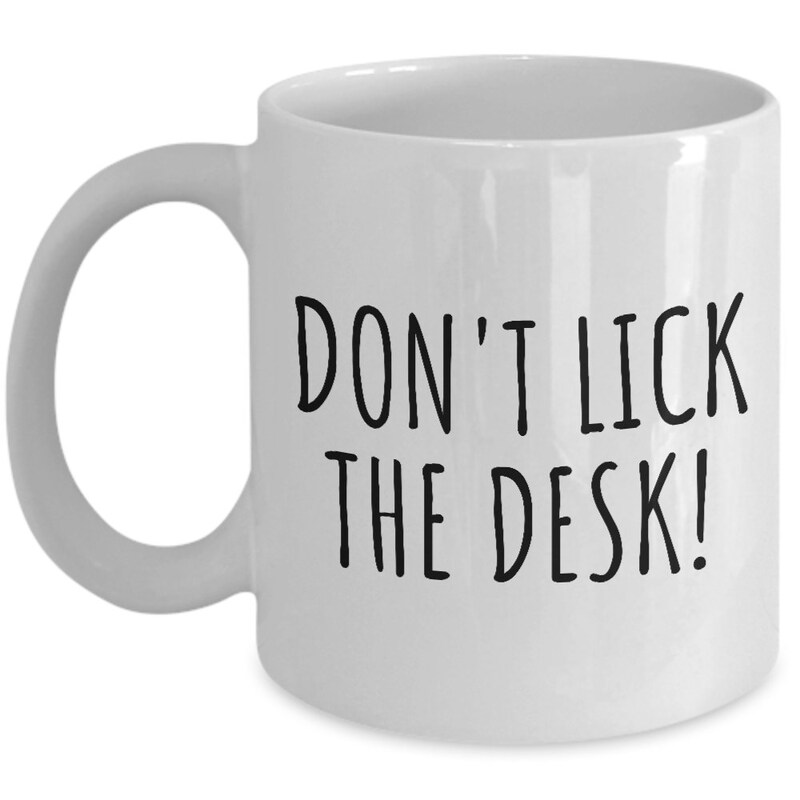 Dont Lick the Desk - Etsy