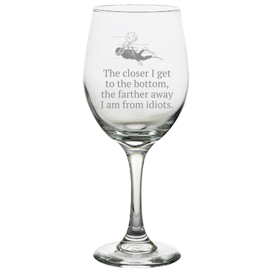 Funny Scuba Diver Gift - Diving Wine Glass - Closer to Bottom, Farther ...