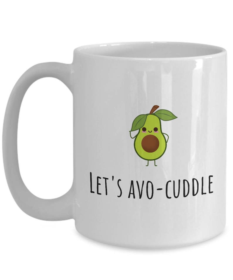 Cute Love Mug Let's Avo-cuddle Avocado Pun - Etsy