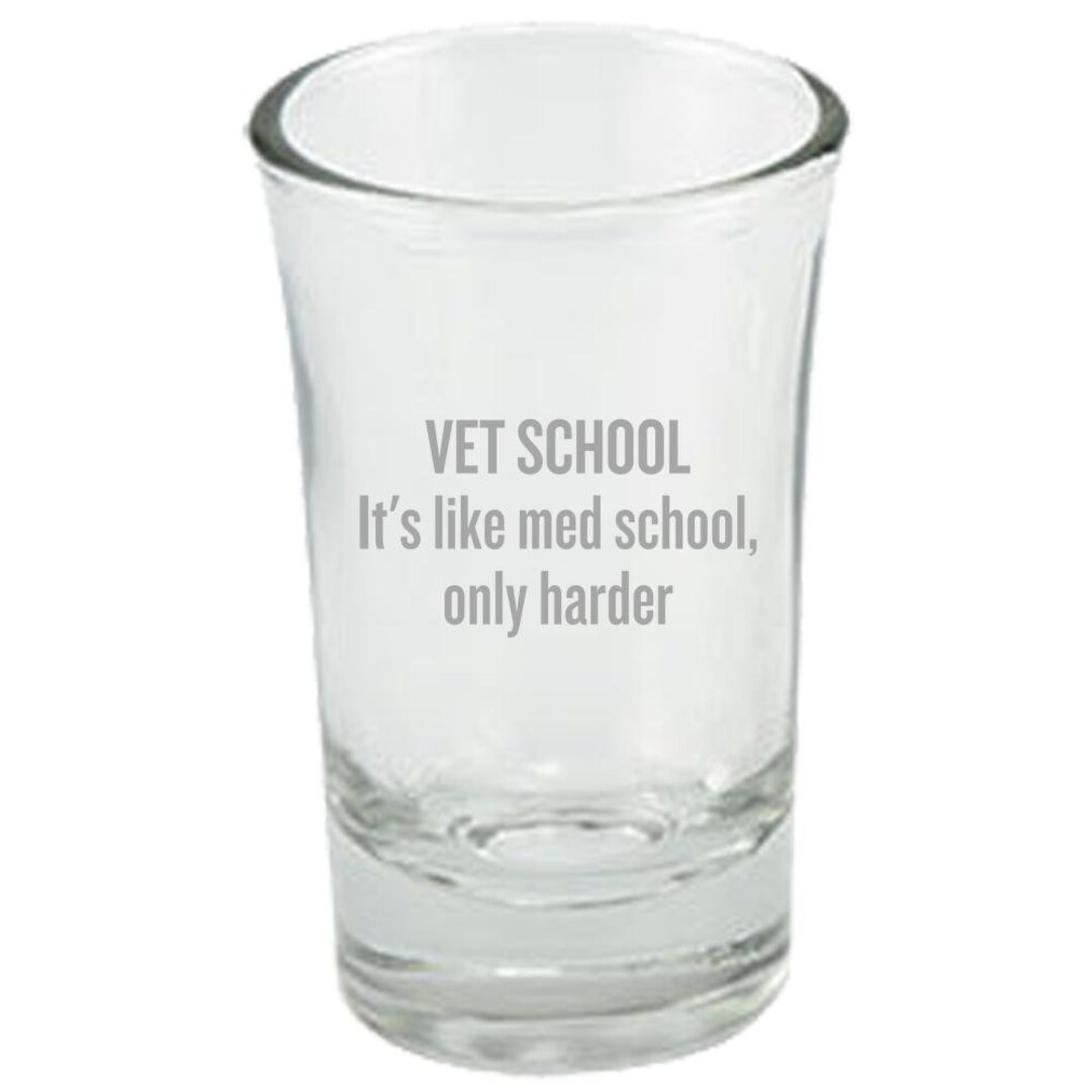 Funny Veterinarian Gift - Vet Shot Glass - Animal Doctor Present - Vet ...