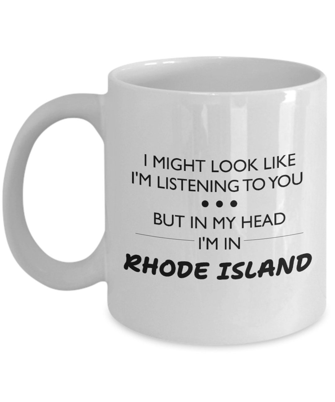 Rhode Island Coffee Mug - Funny Rhode Island Gift - Rhode Island Lover Present - for Fans of ...