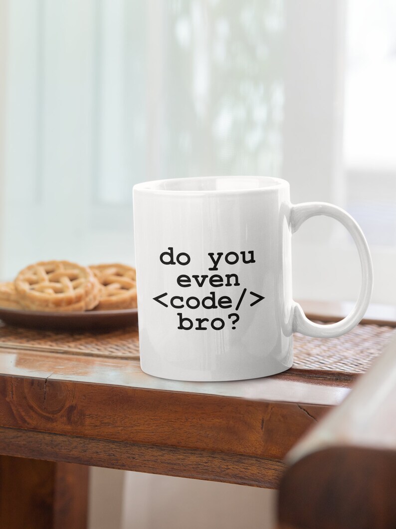 Programmer Mug Do You Even Code Bro Programmer Gift - Etsy