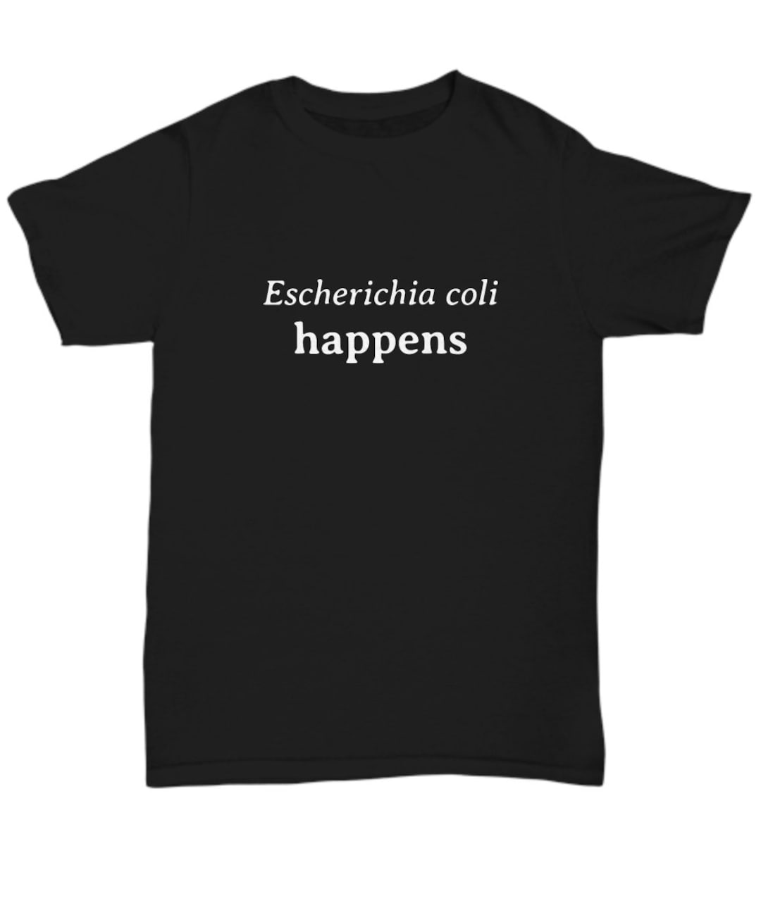 Escherichia Coli Shirt - Funny Doctor Gift - Bacteriology - Bacteria ...