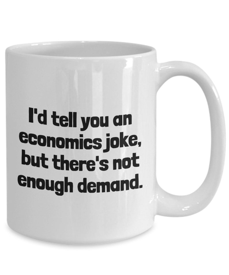 Funny Economics Mug Economist Gift Idea Economics Teacher - Etsy