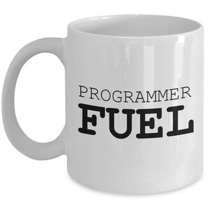 Programmer Fuel - Coder Gift - Computer Programmer Gift - Programmer ...