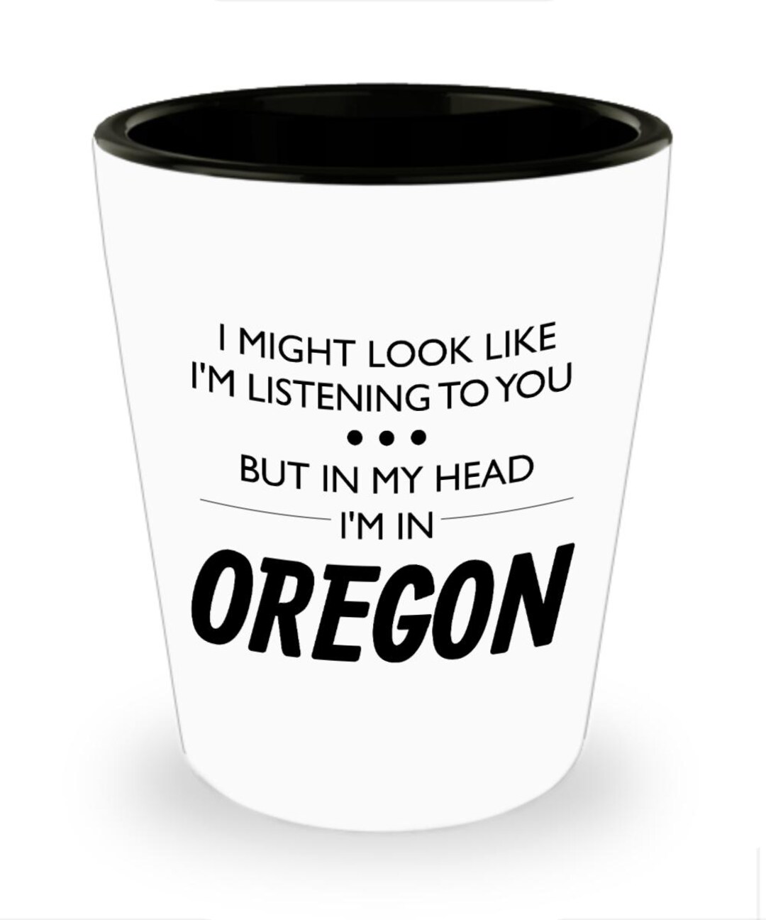 Oregon Ceramic Shot Glass Funny Oregon Gift Oregon Lover Present for ...