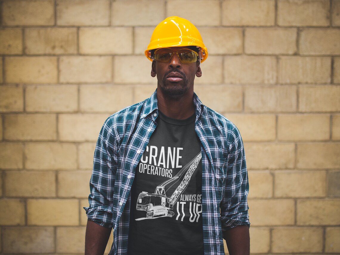 Funny Crane Shirt Crane Operator Gift Crane Operators - Etsy