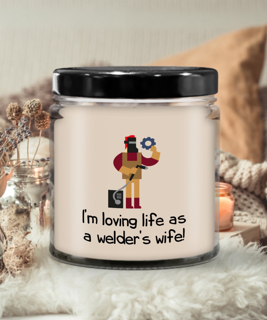 Welder's Wife Gift Welder Candle Welder Wife Present Welder Valentine ...