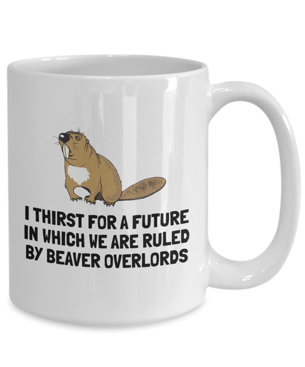 Funny Beaver Gift Beaver Coffee Mug Beaver Lover Present - Etsy UK