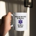 Paramedic Coffee Mug - EMT Gift Idea - Types of EMS Calls - Medical ...