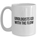Urology Coffee Mug - Funny Urologist Gift - Urologists Go With the Flow ...