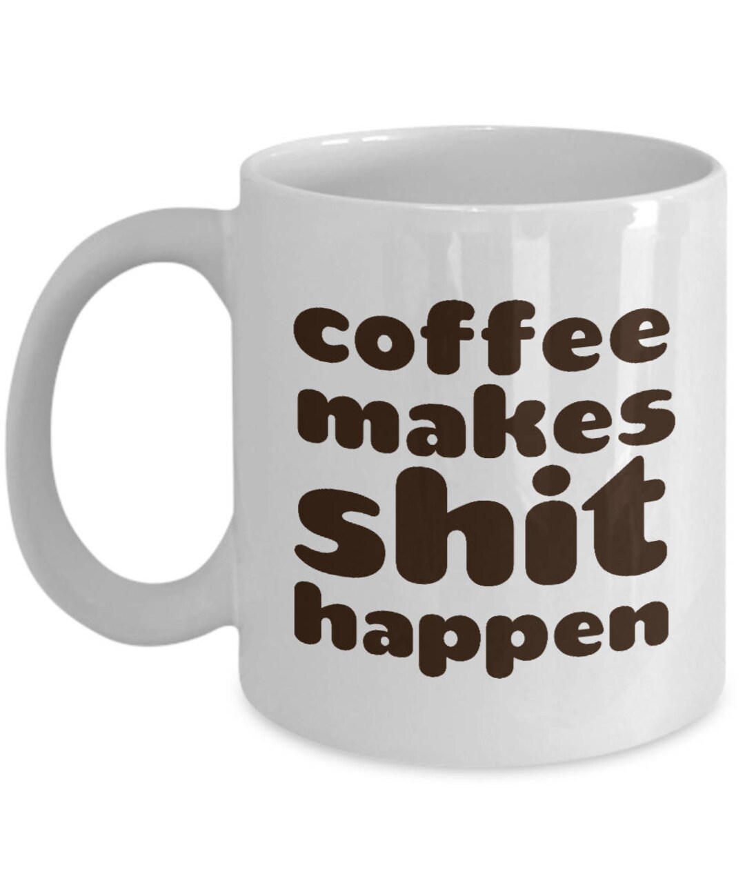 Coffee Makes Me Poop Style Mug Funny Coffee Pun Coffee - Etsy