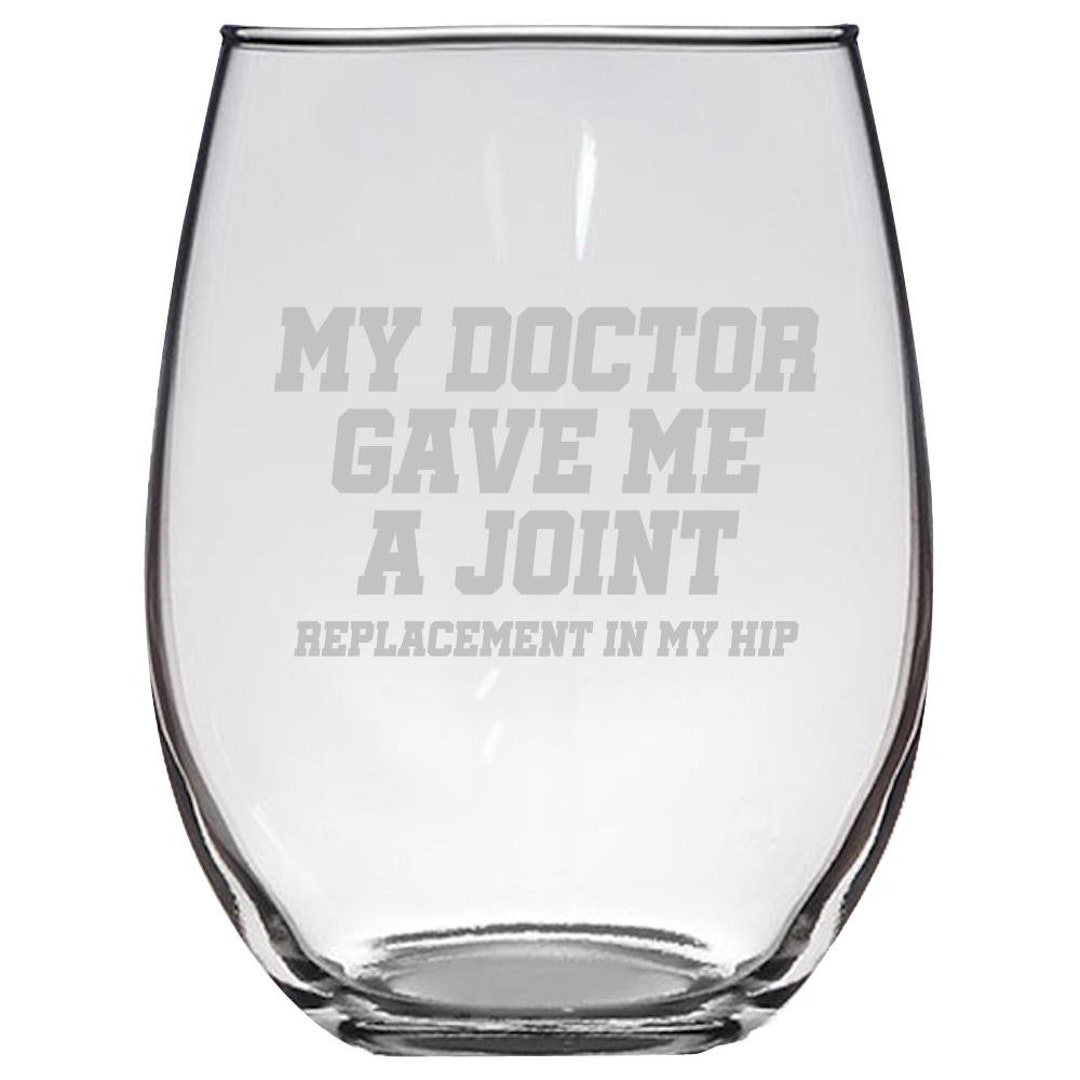 Hip Replacement Gift - Hip Surgery Wine Glass - Stemless Wine Glass ...