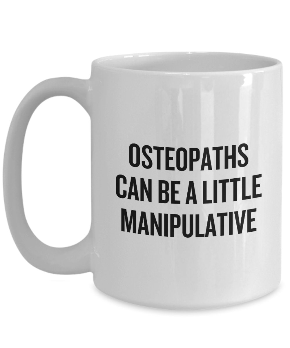 Funny Osteopath Gift - Osteopathy Coffee Mug - Osteopaths Can Be A ...