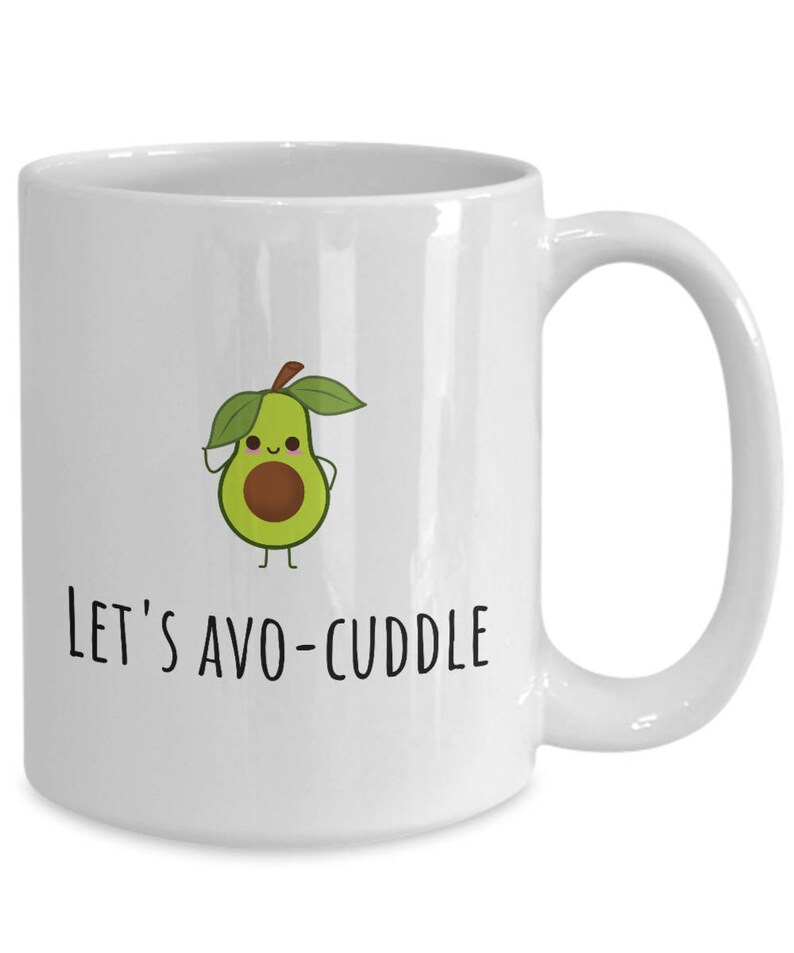 Cute Love Mug Let's Avo-cuddle Avocado Pun | Etsy