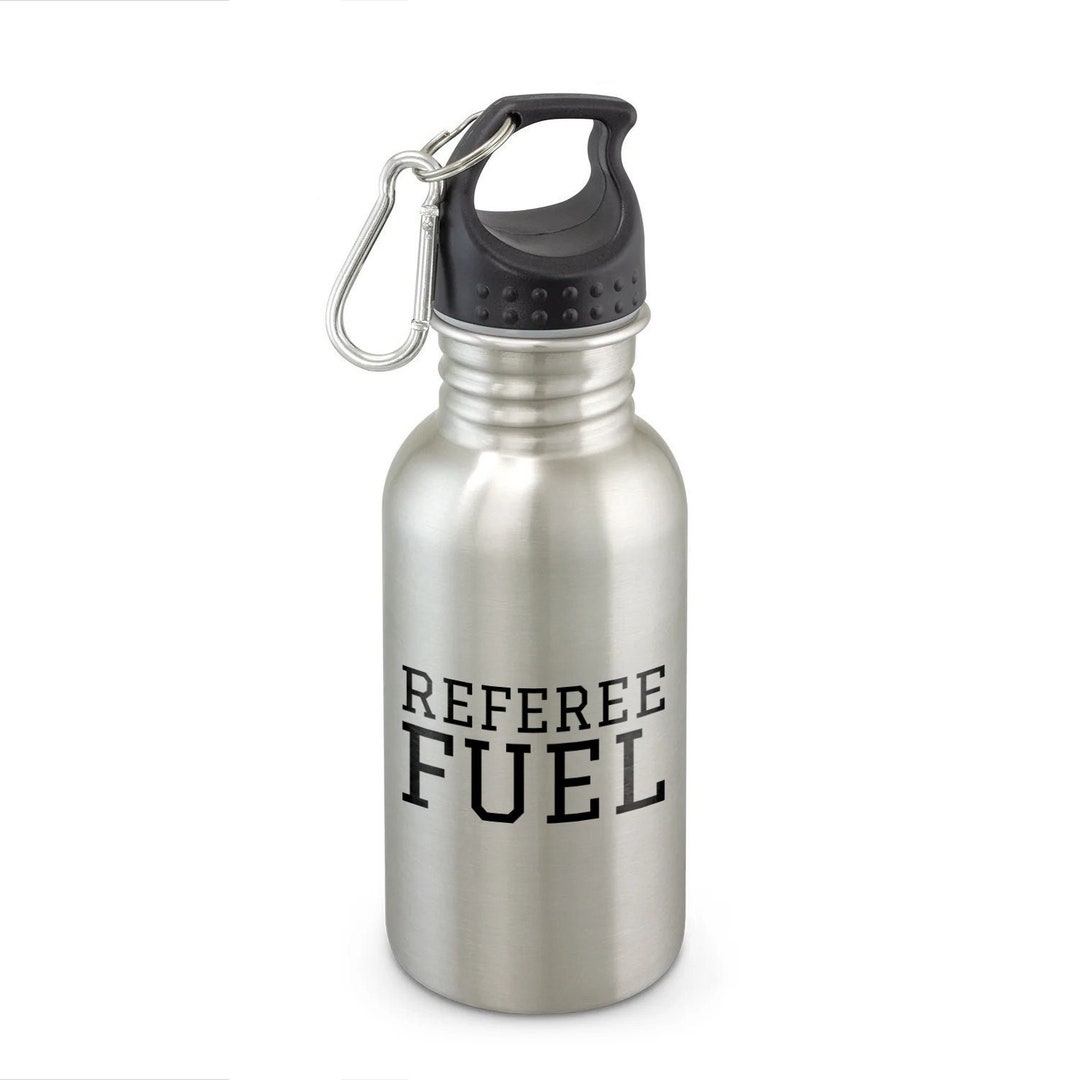 Funny Referee Gift - Referee Present Idea - Referee Fuel - Water Bottle ...