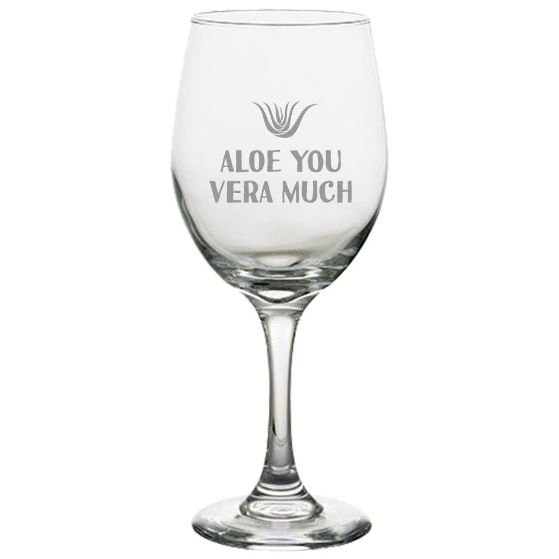 Aloe Vera Wine Glass - Aloe You Vera Much - Cute Valentine Gift ...